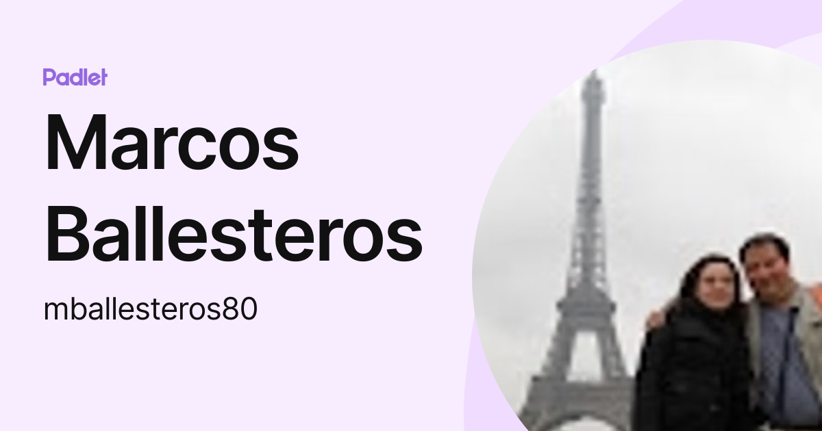 Marcos Ballesteros (mballesteros80) profile | Padlet