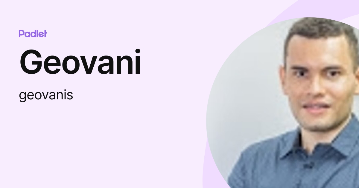 Geovani (geovanis) profile | Padlet