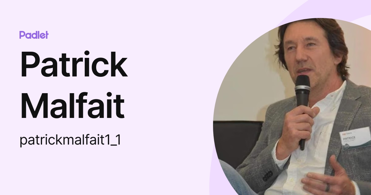 Patrick Malfait (patrickmalfait2) profile | Padlet