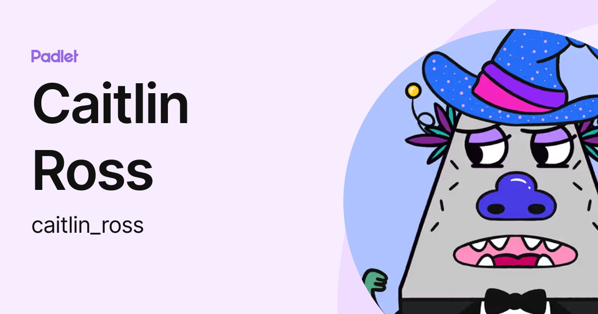 Caitlin Ross (caitlin_ross) profile | Padlet