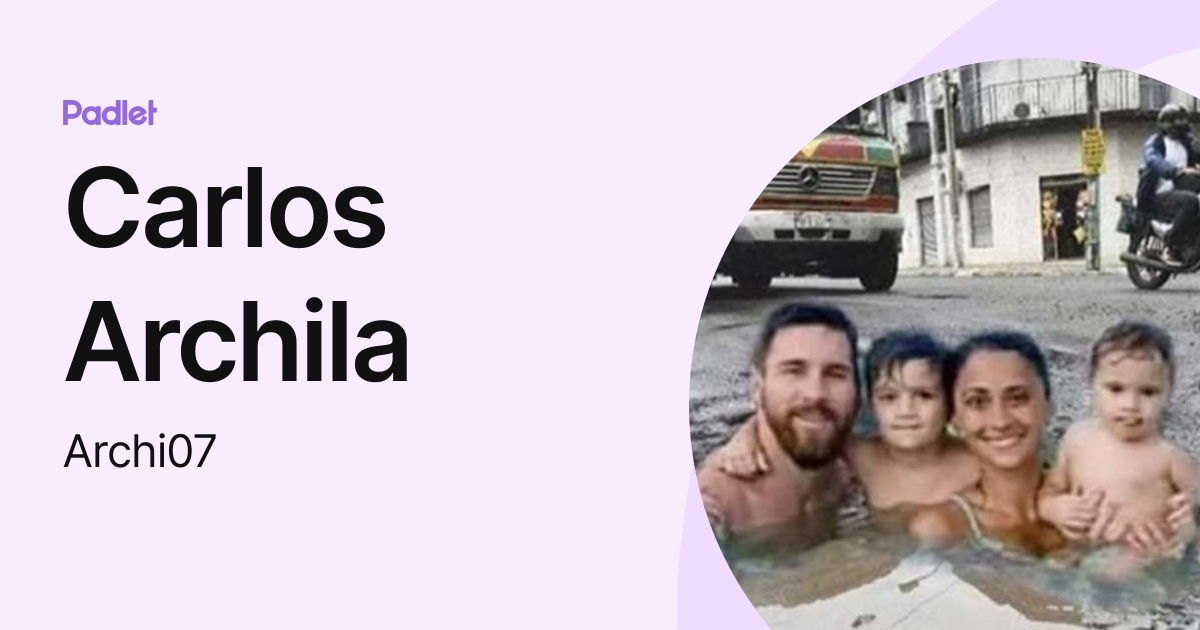 Carlos Archila (Archi07) profile | Padlet