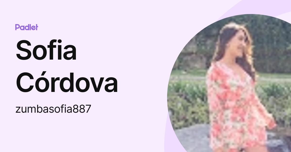 Sofia Córdova (zumbasofia887) profile | Padlet