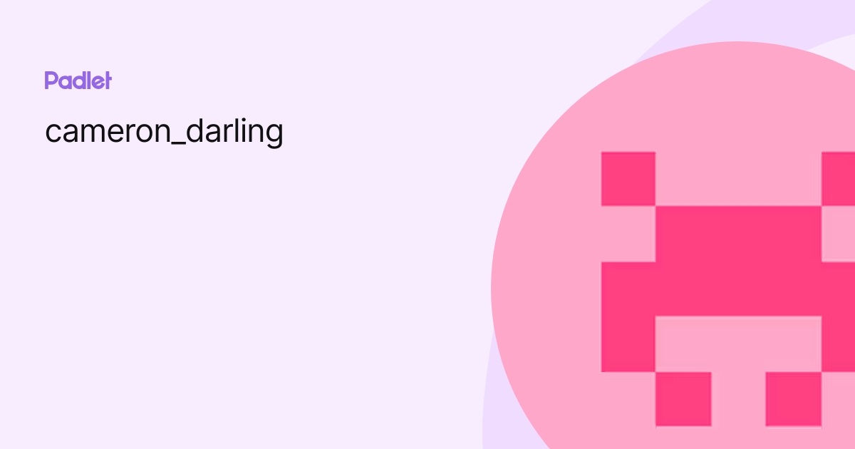 cameron_darling profile | Padlet