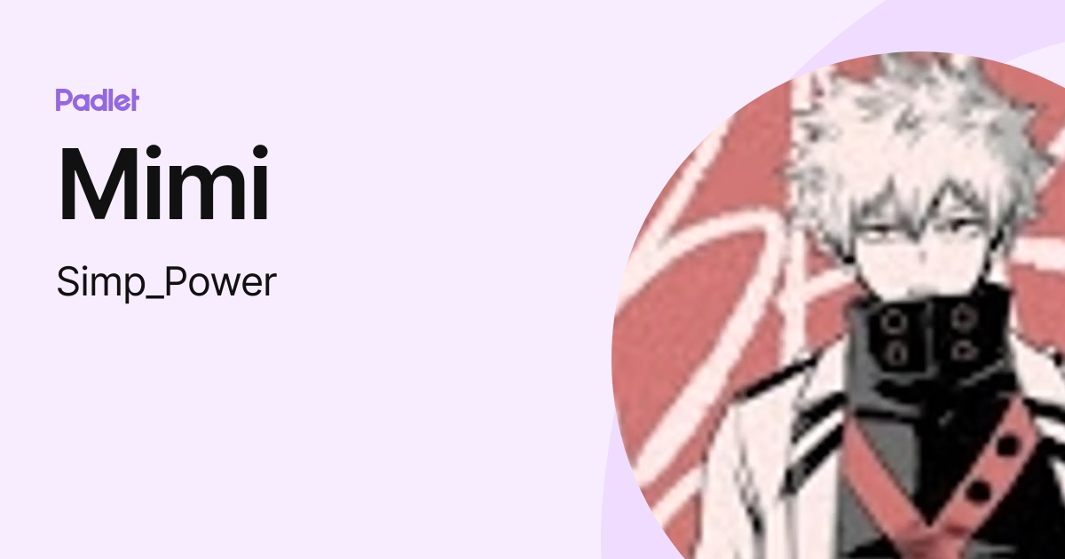 Mimi (Simp_Power) profile | Padlet