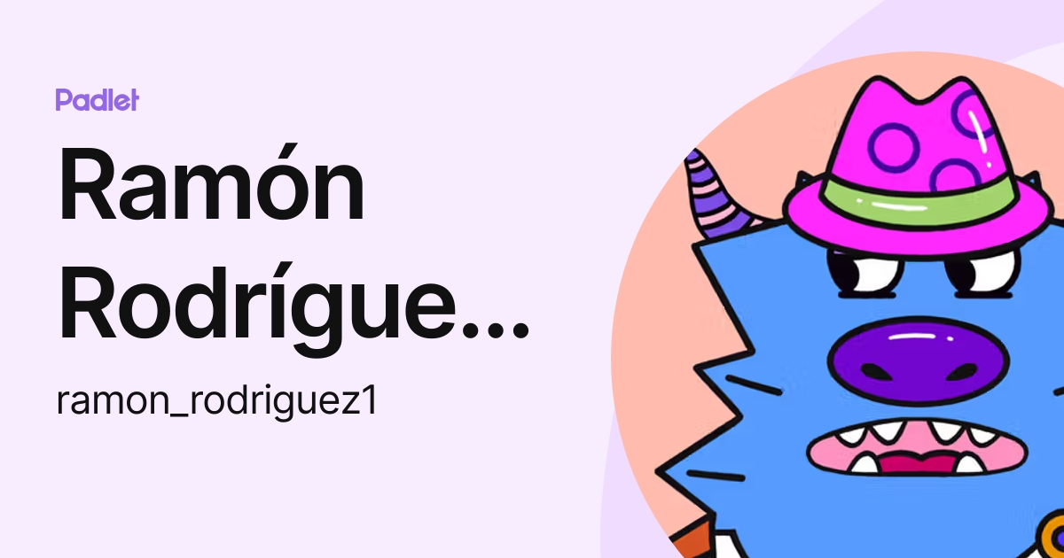 Ramón Rodríguez López (ramon_rodriguez1) profile | Padlet