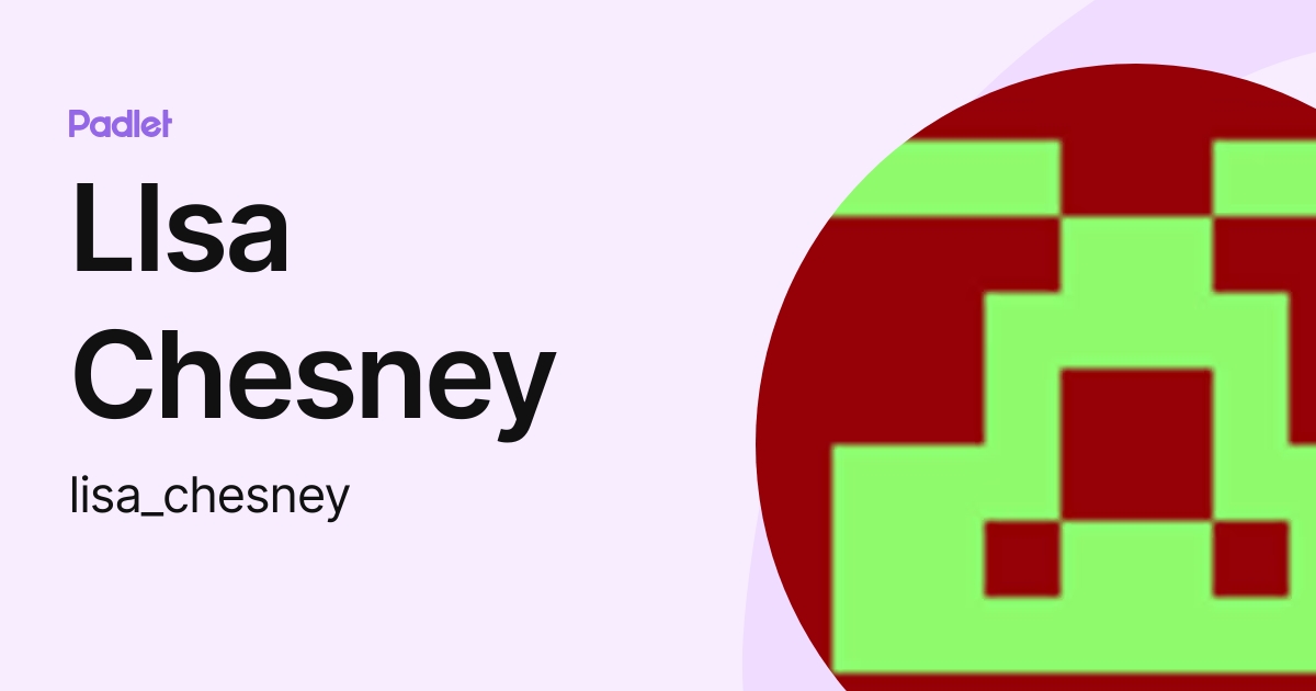 LIsa Chesney (lisa_chesney) profile | Padlet