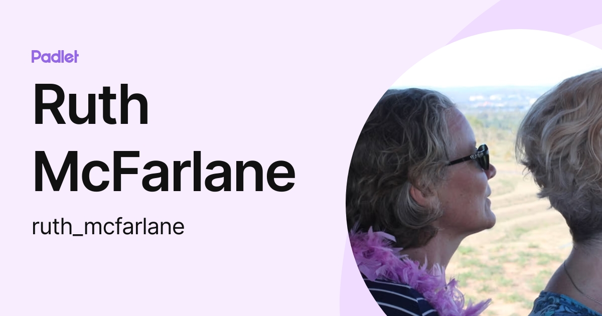 Ruth McFarlane (ruth_mcfarlane) profile | Padlet