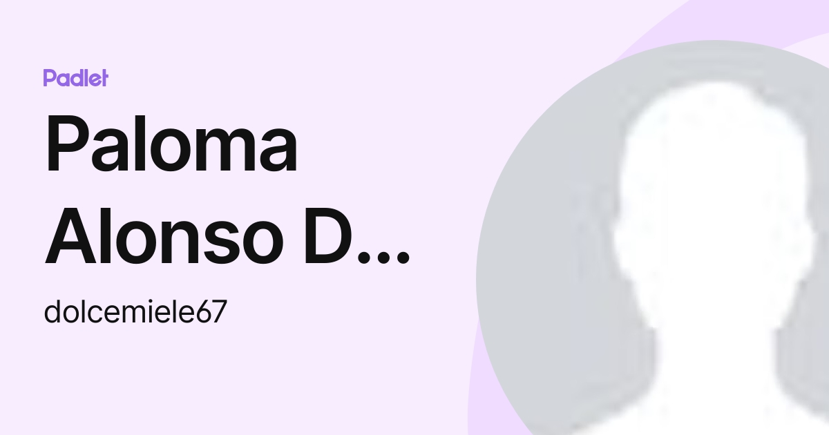 Paloma Alonso De Blue Vertigo (dolcemiele67) profile | Padlet
