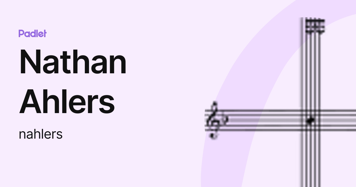 Nathan Ahlers (nahlers) profile | Padlet