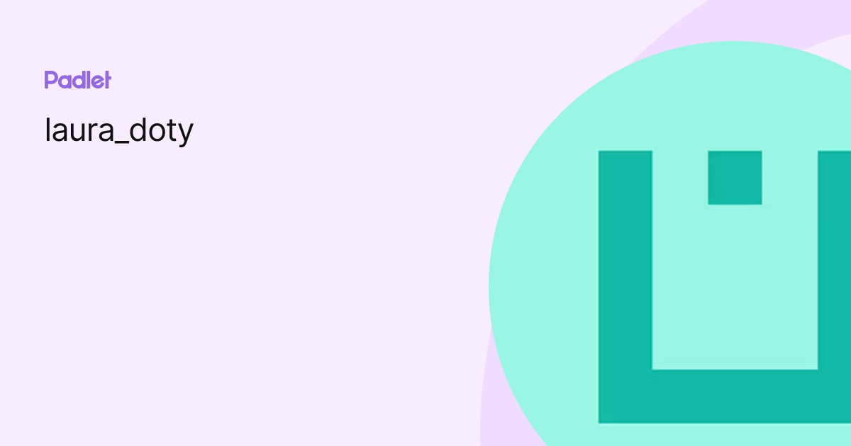 laura_doty profile | Padlet