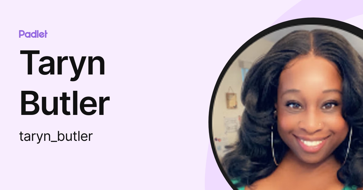 Taryn Butler (taryn_butler) profile | Padlet