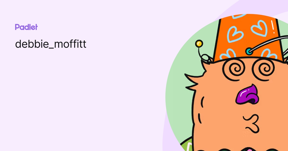 debbie_moffitt profile | Padlet