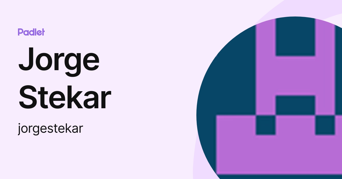 Jorge Stekar (jorgestekar) profile | Padlet