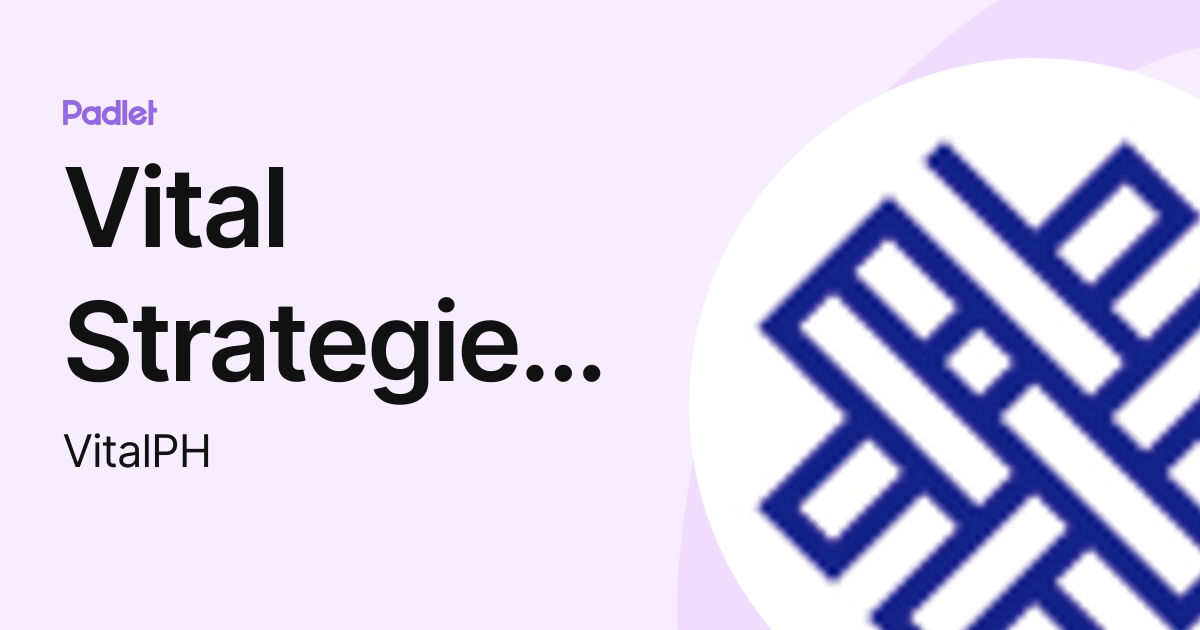 Vital Strategies - PH (VitalPH) profile | Padlet