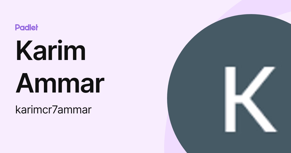 Profil de Karim Ammar (karimcr7ammar) | Padlet