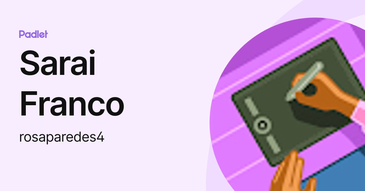 Sarai Franco (rosaparedes4) profile | Padlet