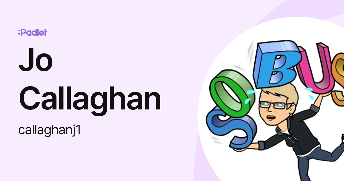Jo Callaghan Callaghanj1 Profile Padlet