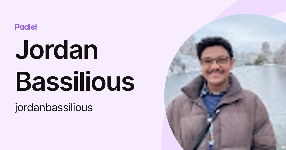 Jordan Bassilious (jordanbassilious) profile | Padlet