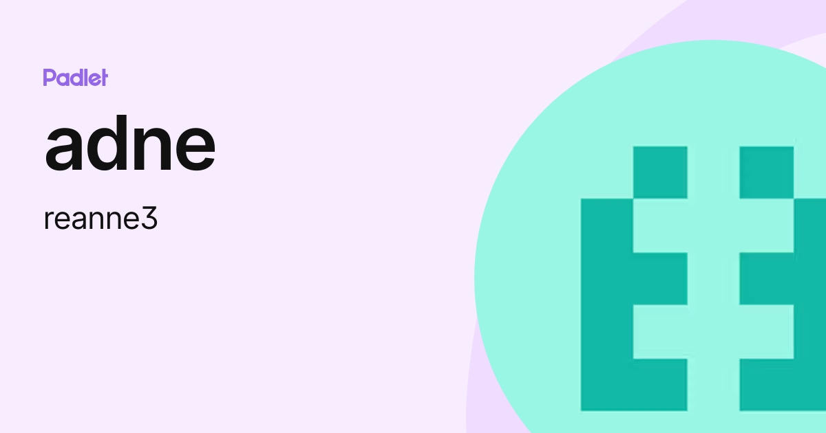 adne (reanne3) profile | Padlet