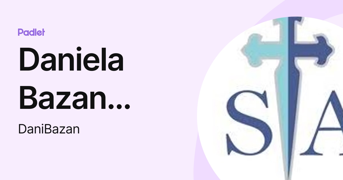 Daniela Bazan Chavarry (DaniBazan) profile | Padlet