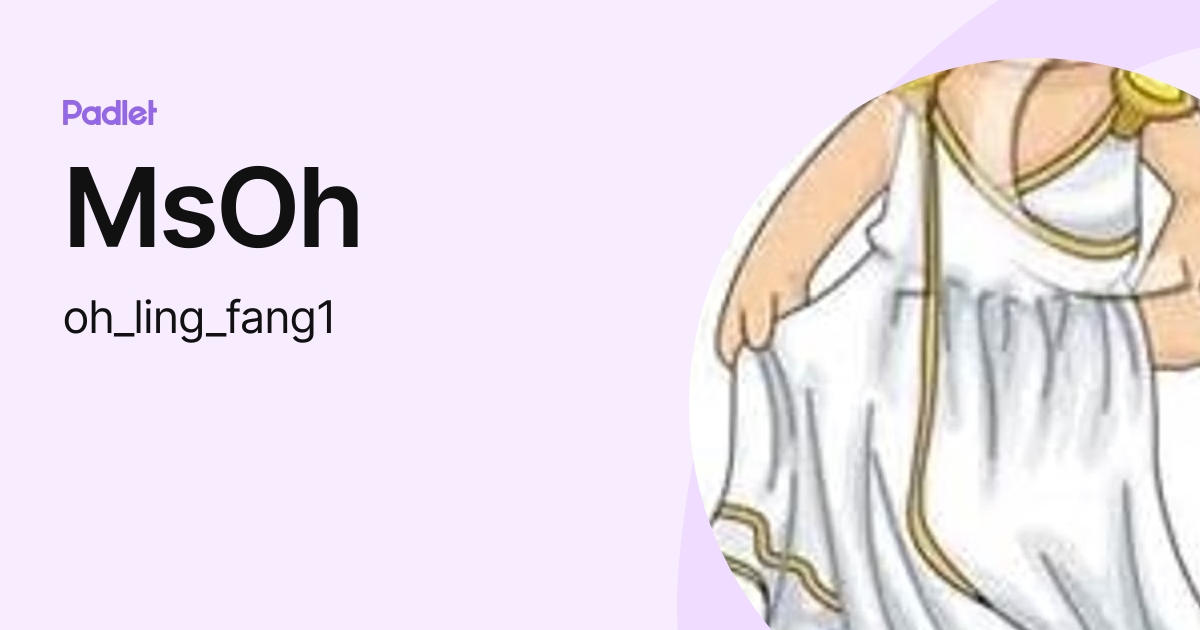 MsOh (MsOh) profile | Padlet