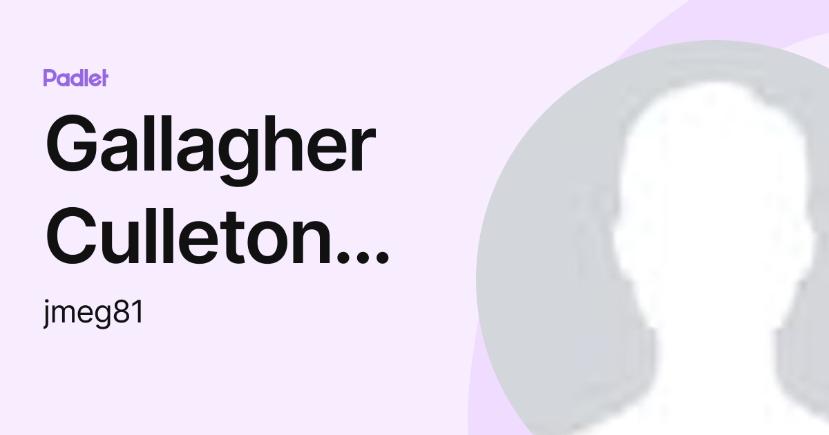 Gallagher Culleton Joanna (jmeg81) profile | Padlet