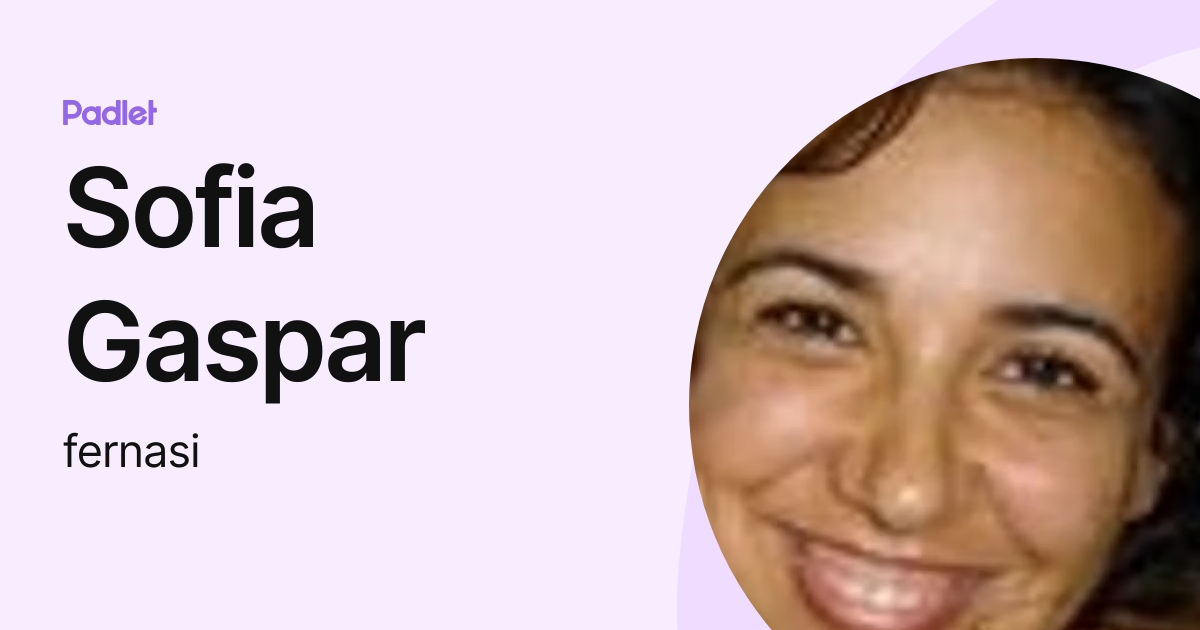 Sofia Gaspar (fernasi) profile | Padlet