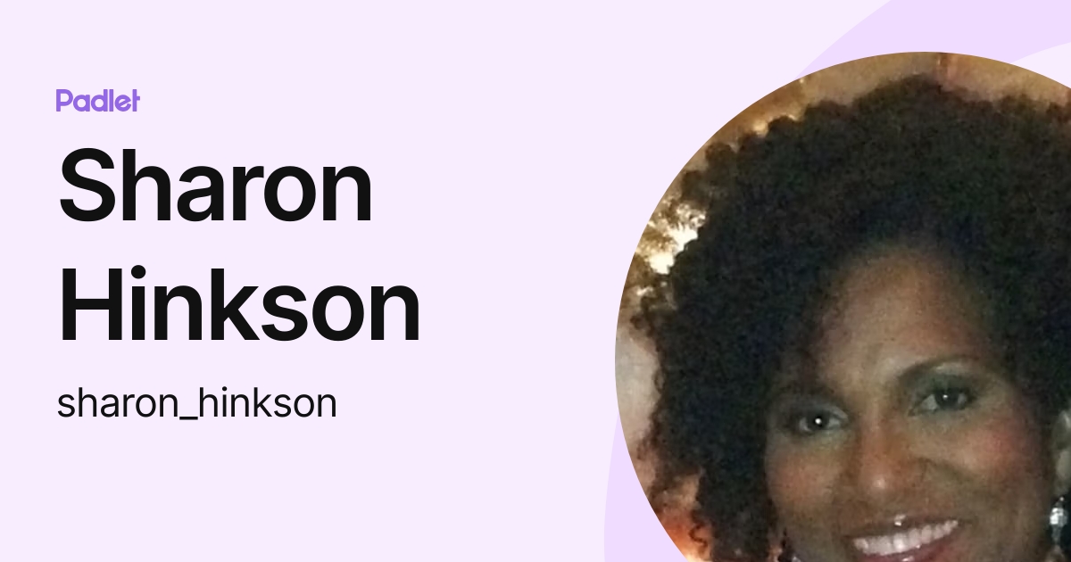 Sharon Hinkson (sharon_hinkson) profile | Padlet