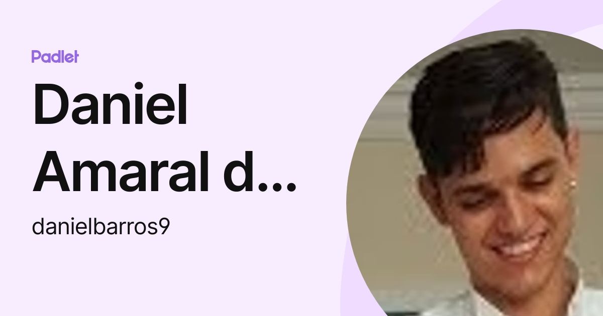 Daniel Amaral de Barros (danielbarros9) profile | Padlet