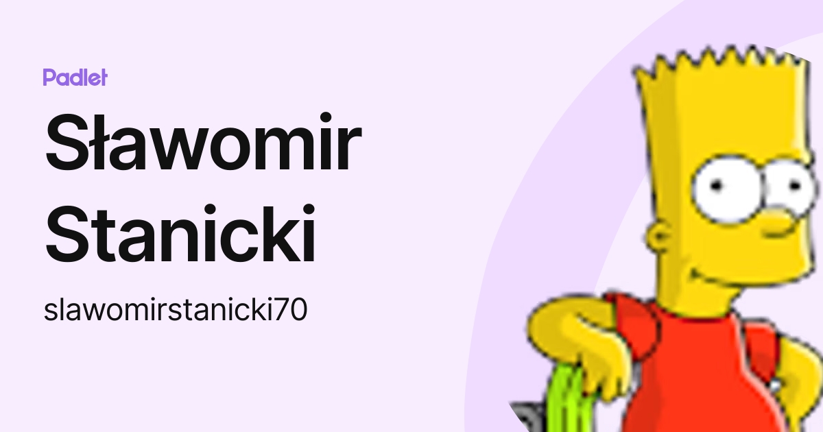 Sławomir Stanicki (slawomirstanicki70) profile | Padlet