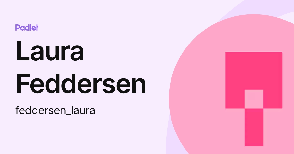 Laura Feddersen (feddersen_laura) profile | Padlet