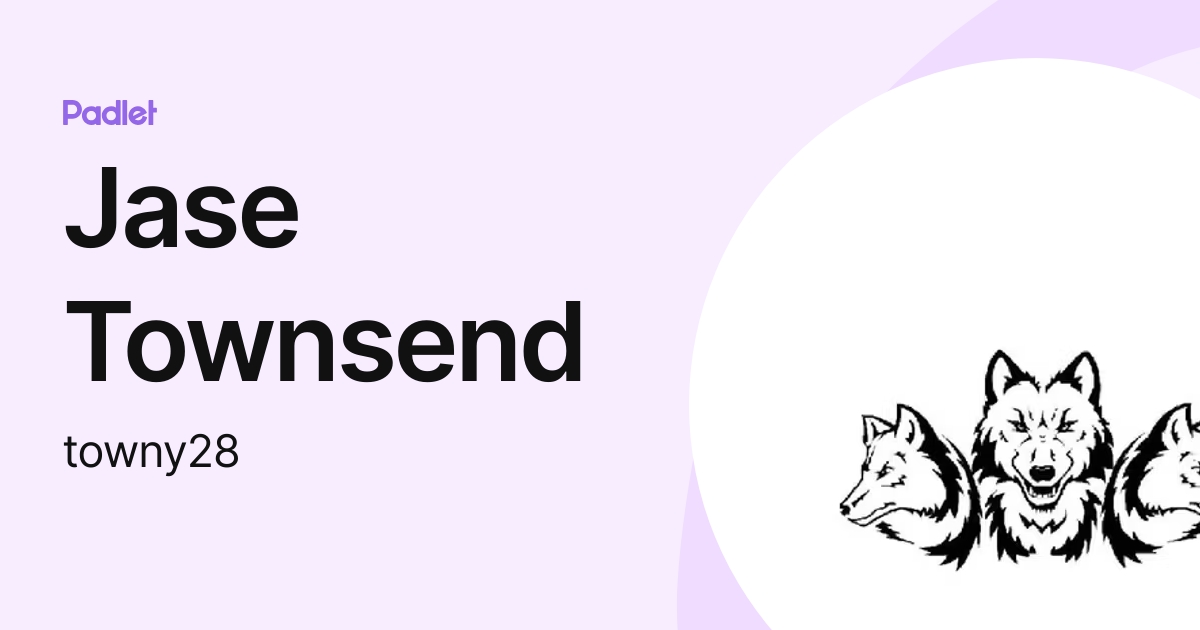 Jase Townsend (towny28) profile | Padlet