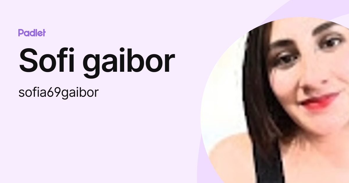 Sofi gaibor (sofia69gaibor) profile | Padlet