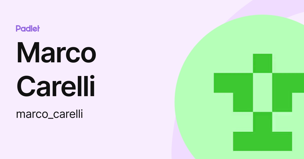 Marco Carelli (marco_carelli) profile | Padlet