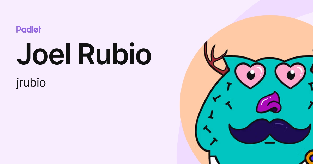 Joel Rubio (jrubio) profile | Padlet