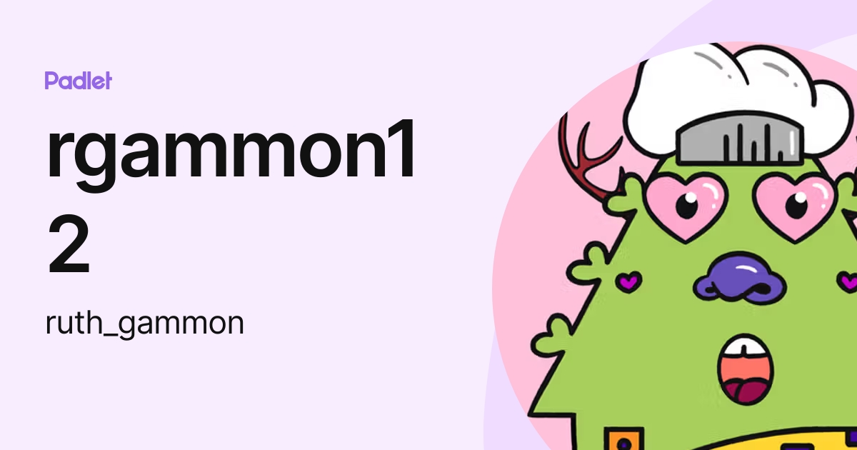 rgammon12 (ruth_gammon) profile | Padlet