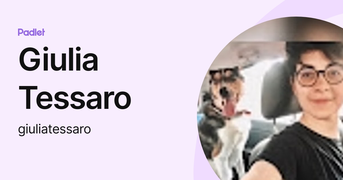 Giulia Tessaro (giuliatessaro) profile | Padlet