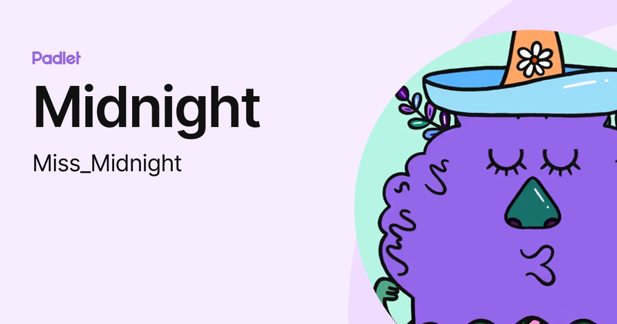 Midnight (Miss_Midnight) profile | Padlet