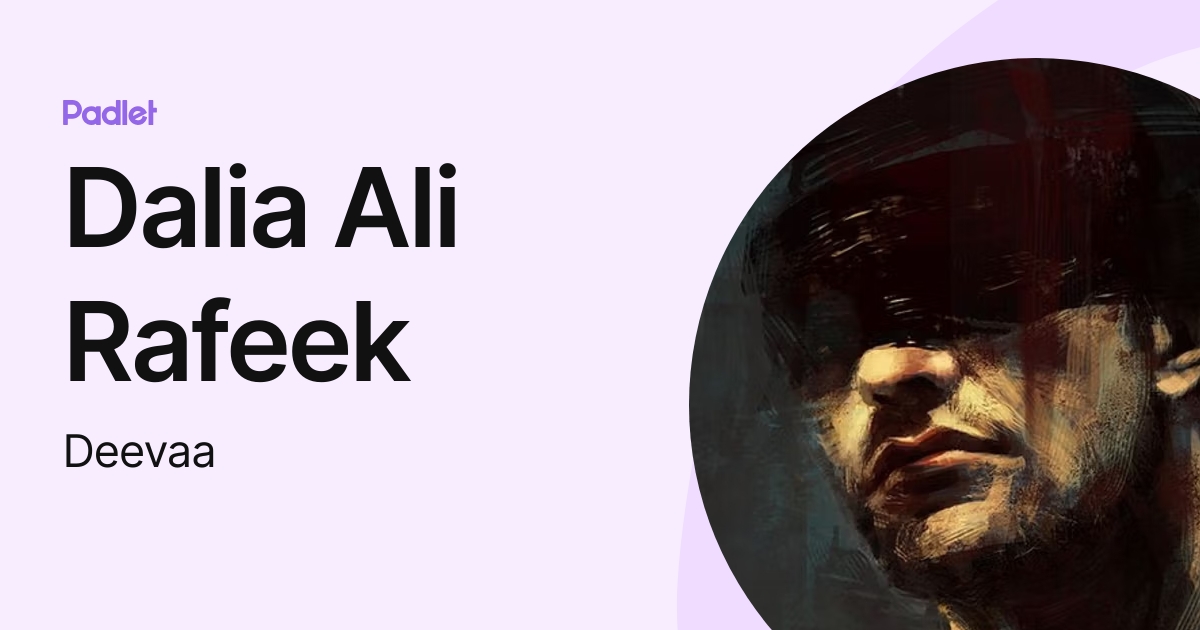 Dalia Ali Rafeek (Deevaa) profile | Padlet