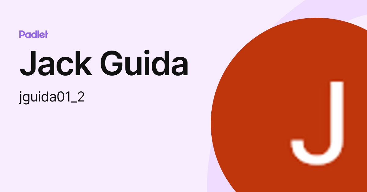 Jack Guida (jguida011) profile | Padlet