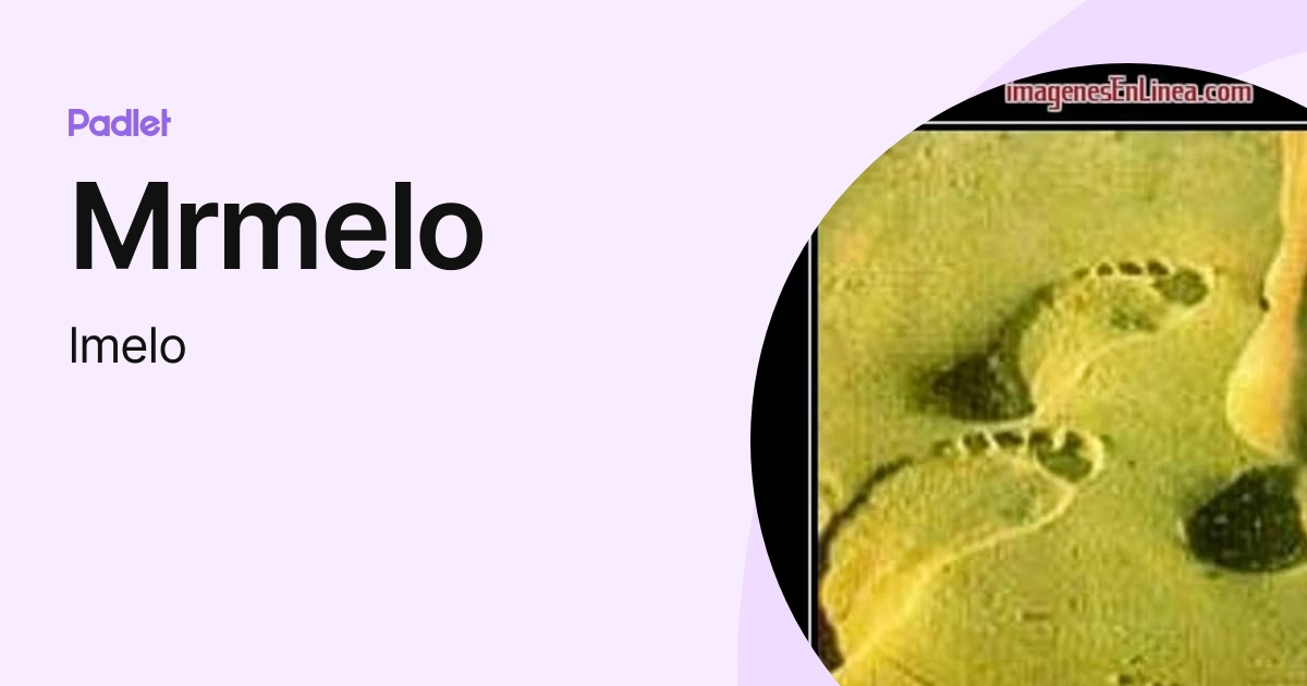 Mrmelo (lmelo) profile | Padlet