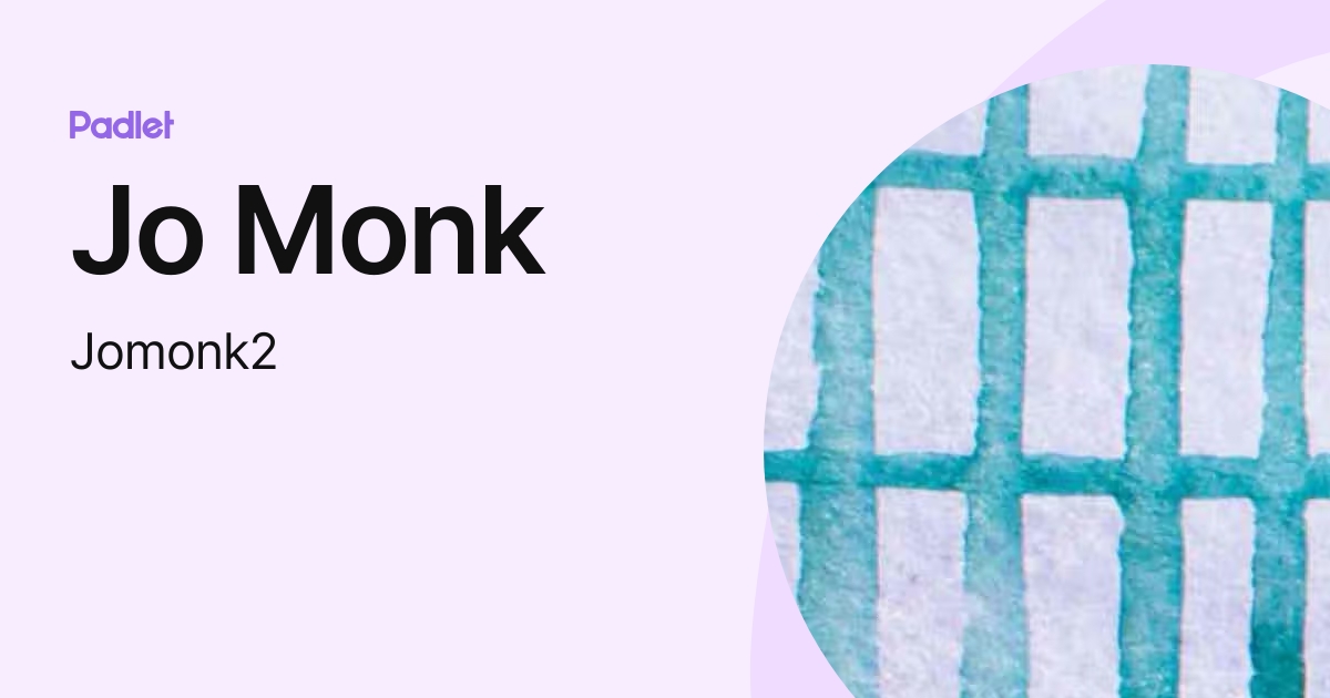 Jo Monk (Jomonk2) profile | Padlet