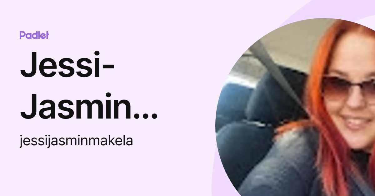 Jessi-Jasmin Mäkelä (jessijasminmakela) profile | Padlet