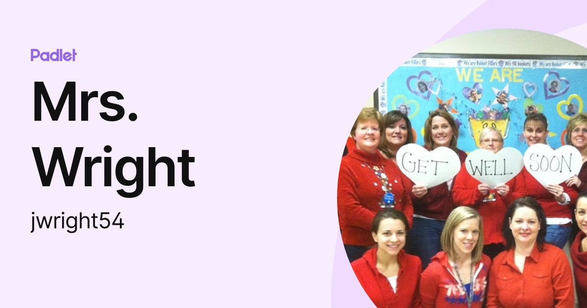 Mrs. Wright (jwright54) profile | Padlet