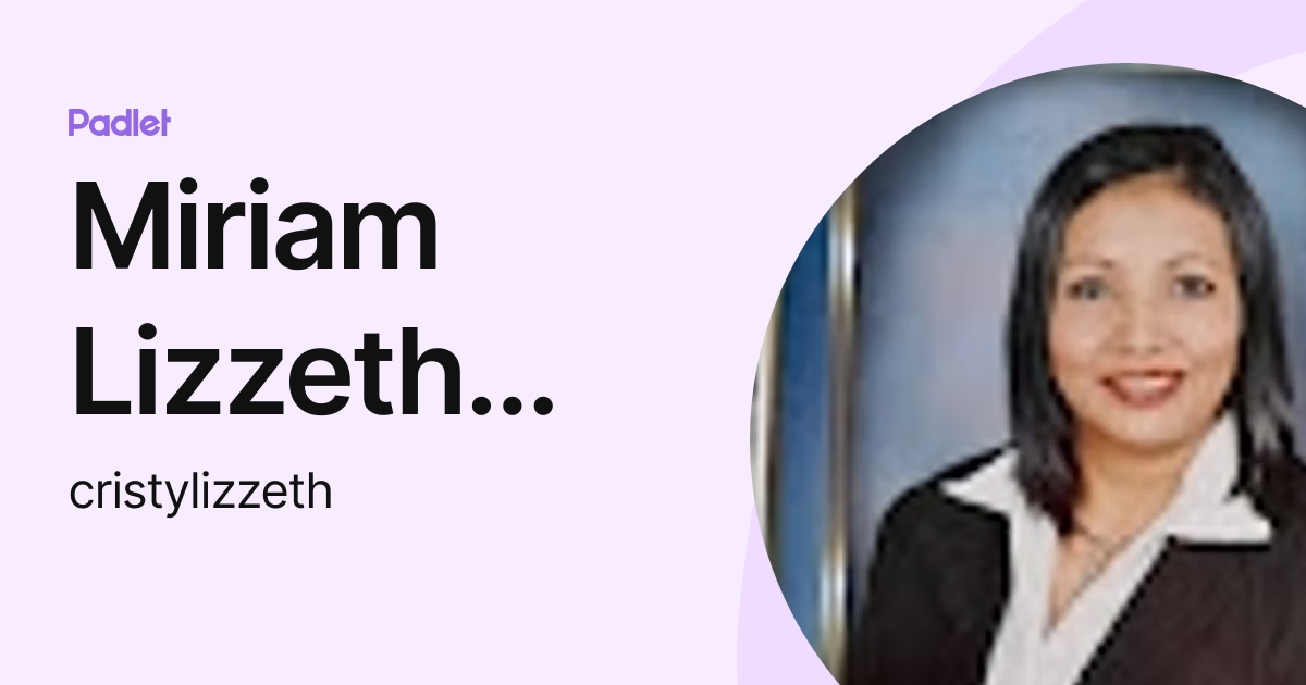 Miriam Lizzeth Nuñez Ramirez (cristylizzeth) profile | Padlet