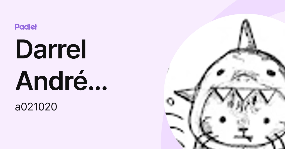 Darrel André FALCÓN ESPINOZA (a021020) profile | Padlet