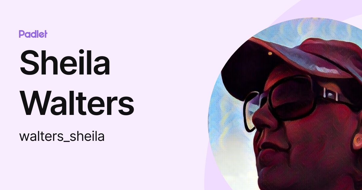 Sheila Walters (walters_sheila) profile | Padlet