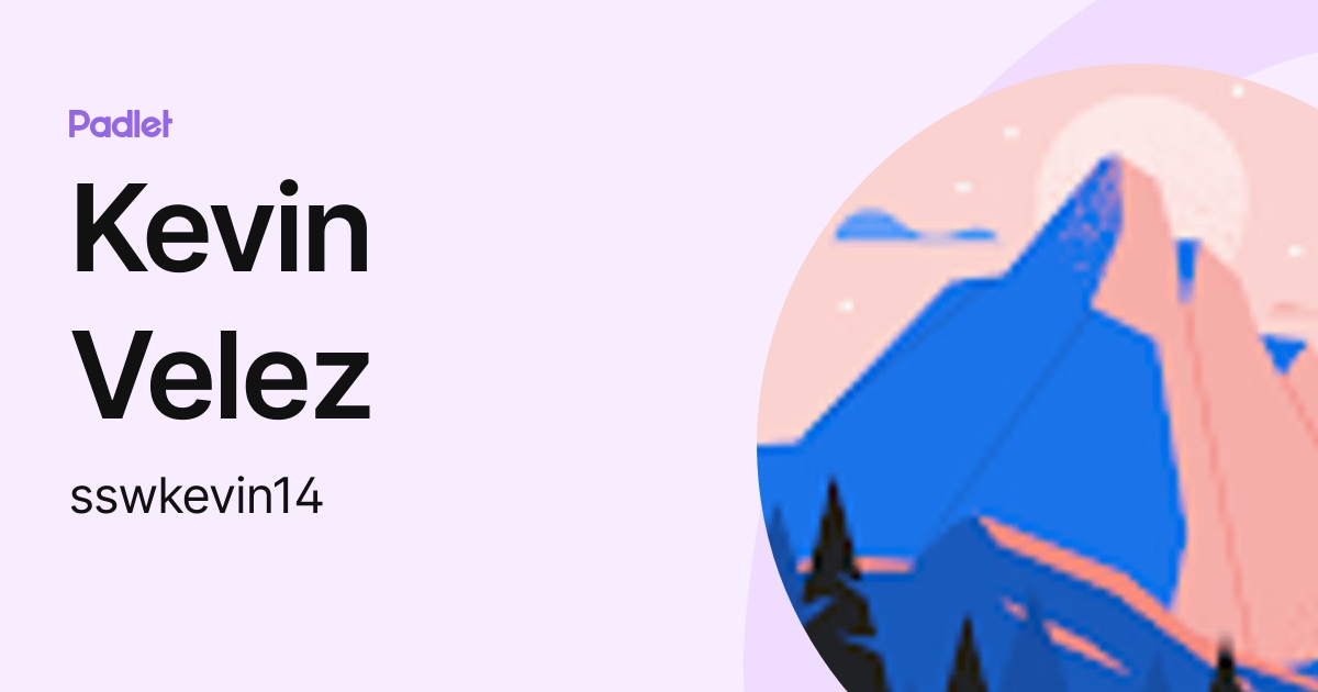 Kevin Velez (sswkevin14) profile | Padlet