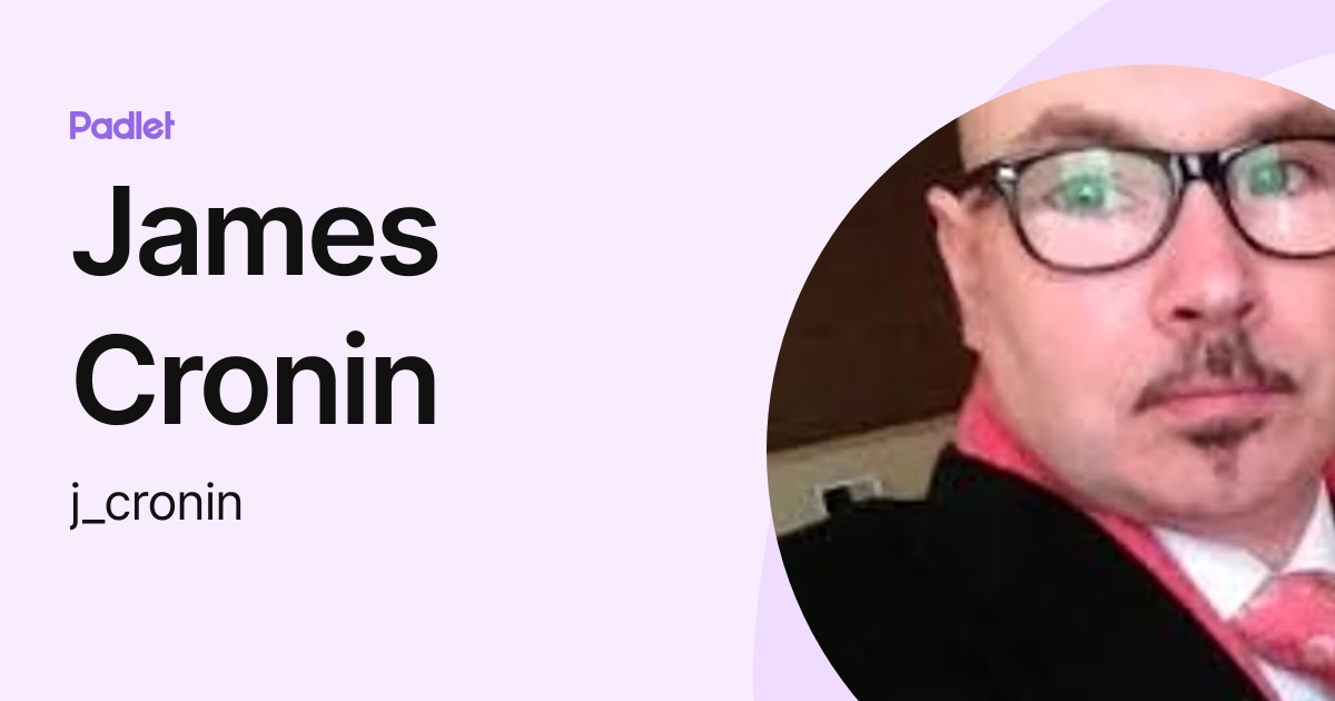 James Cronin (j_cronin) profile | Padlet