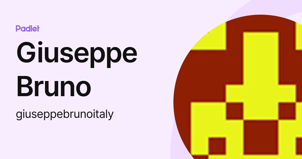 Giuseppe Bruno (giuseppebrunoitaly) profile | Padlet